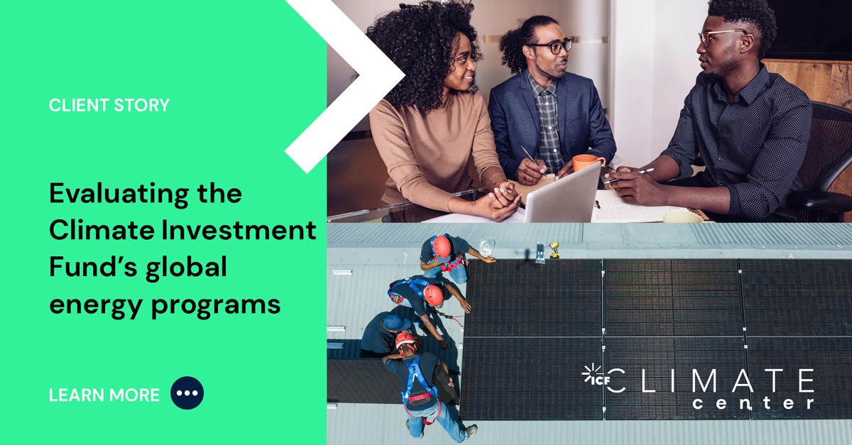 Evaluating the Climate Investment Fund’s Global Energy Programs| Client Story | ICF