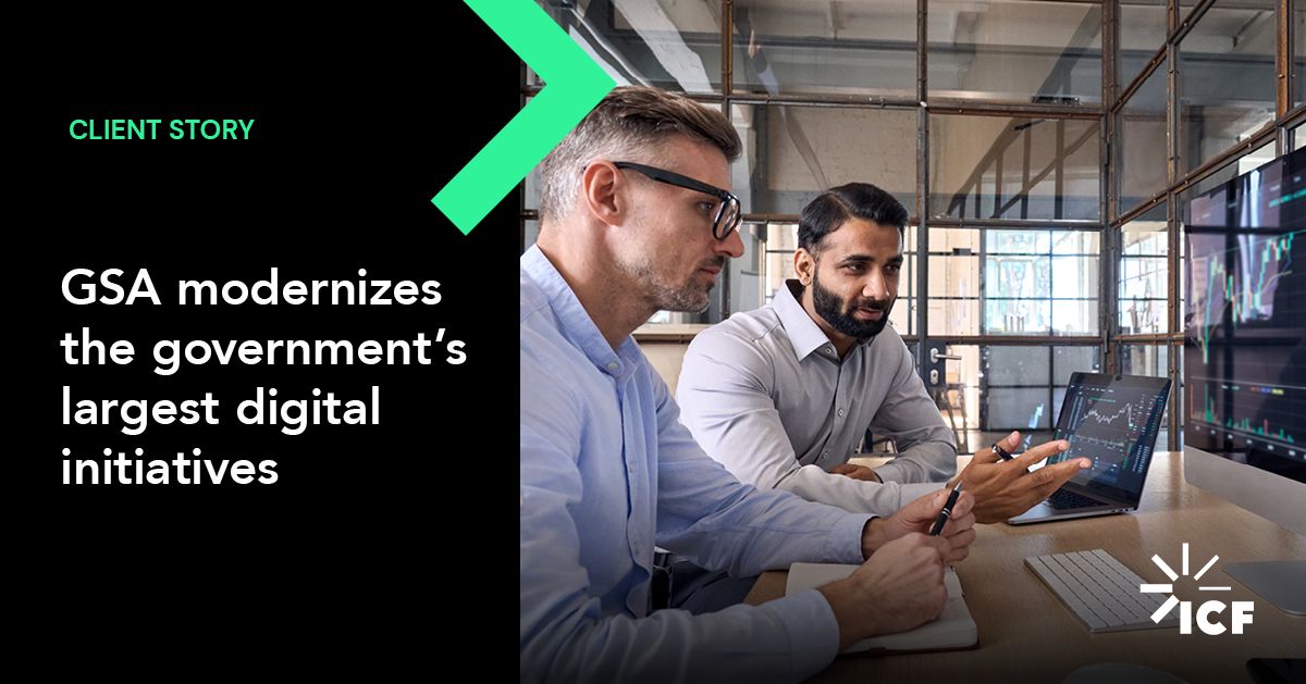 GSA Modernizes One of The Government’s Largest Digital Initiatives | ICF