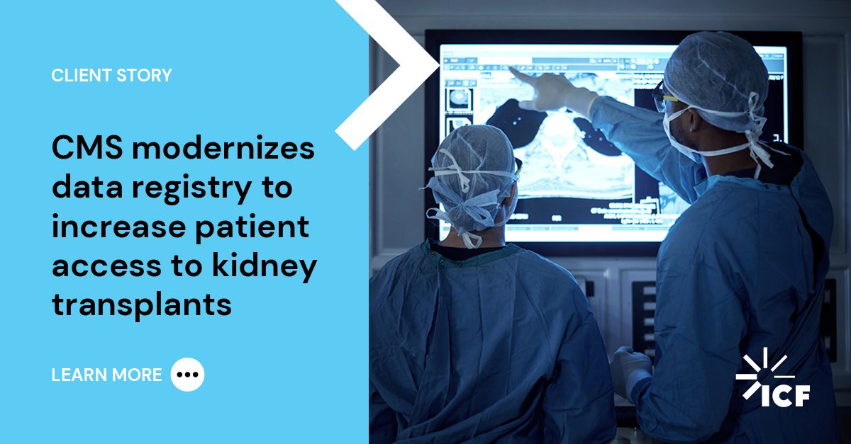 CMS Modernizes Data Registry to Improve Kidney Patient Outcomes | ICF