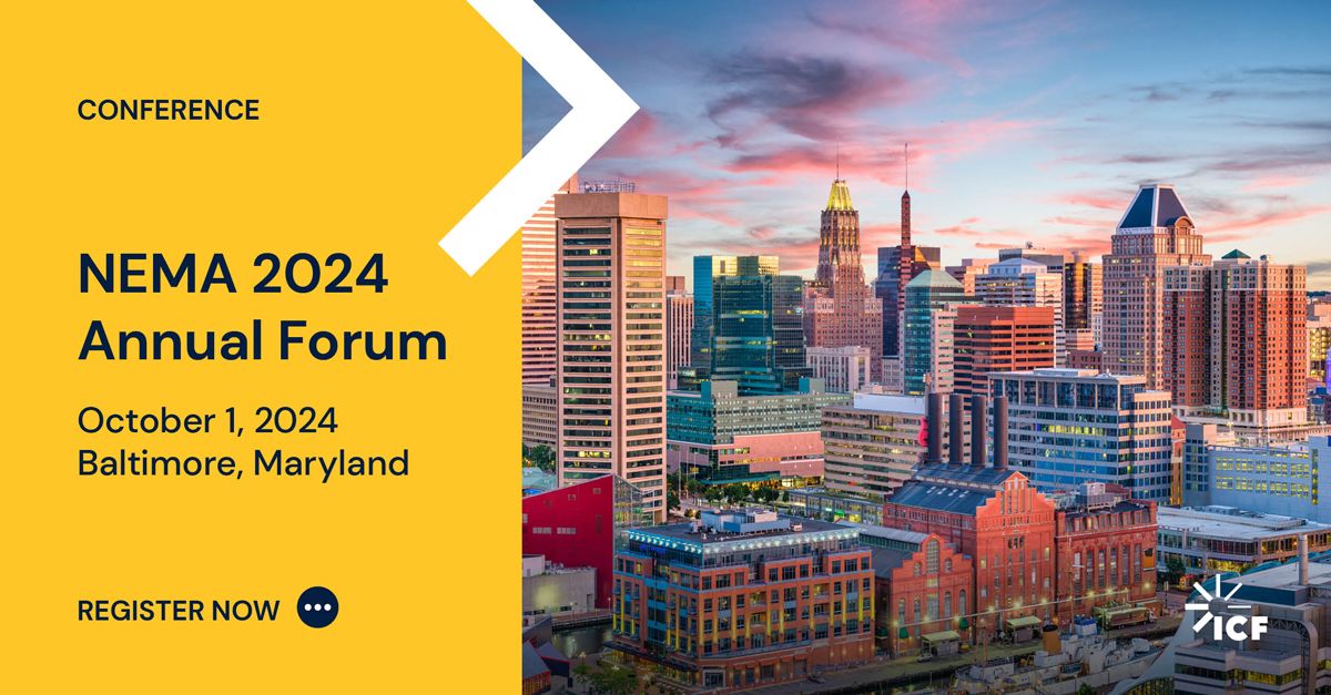 2024 NEMA Annual Forum | ICF