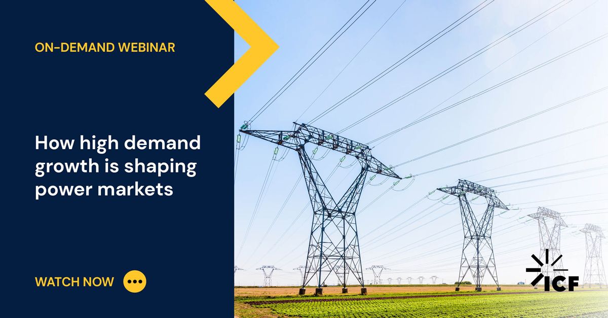 How High Demand Growth is Shaping Power Markets | ICF