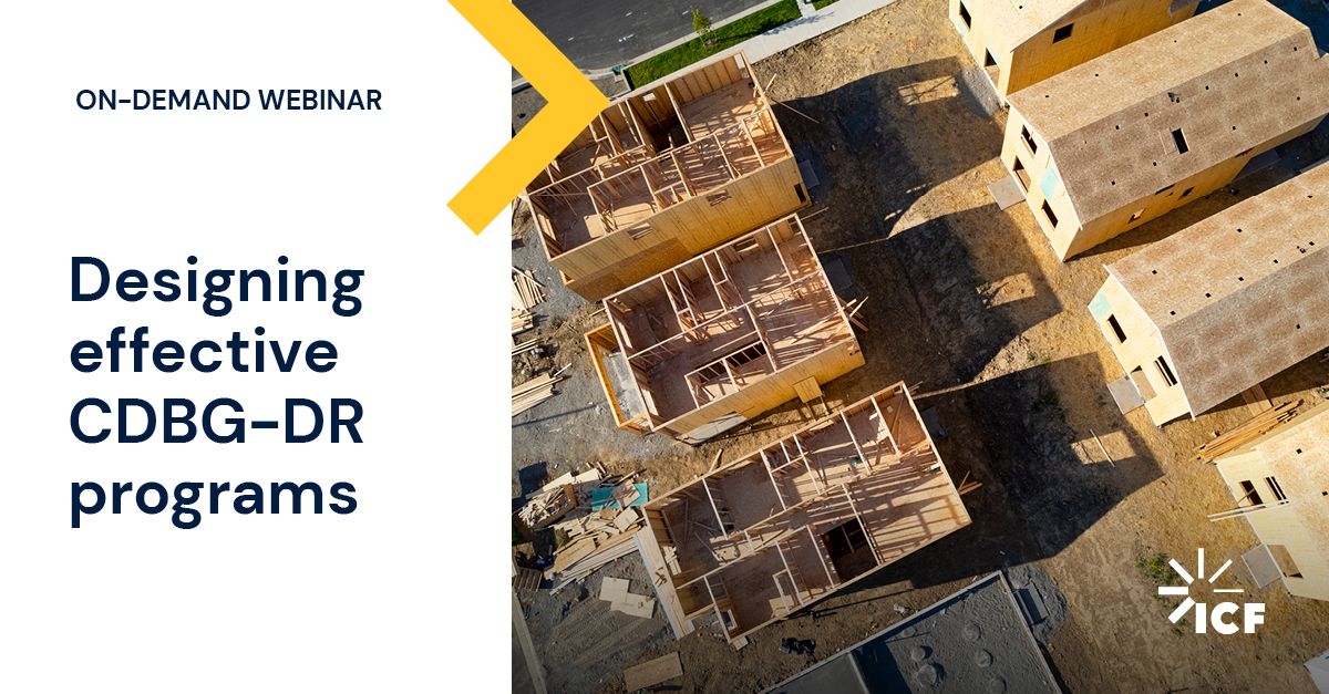 How To Design CDBG-DR Programs | ICF