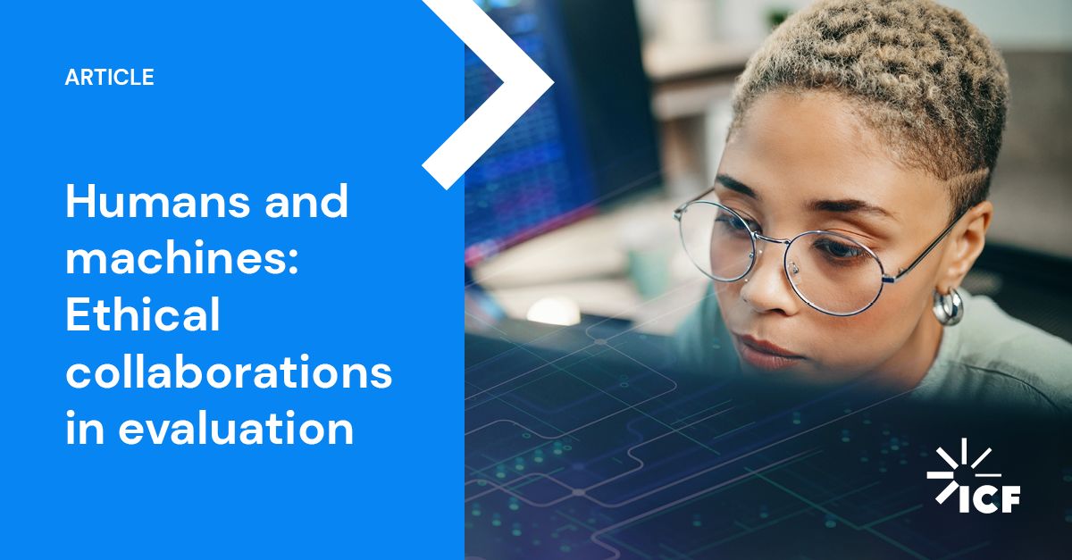 Humans and machines: Ethical collaborations in evaluation | ICF