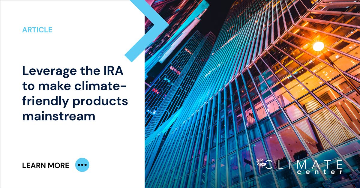 Enabling Market Transformation of Climate-Friendly Products | ICF