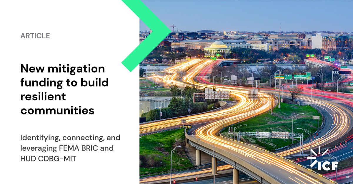 New Mitigation Funding to Build Resilient Communities | ICF