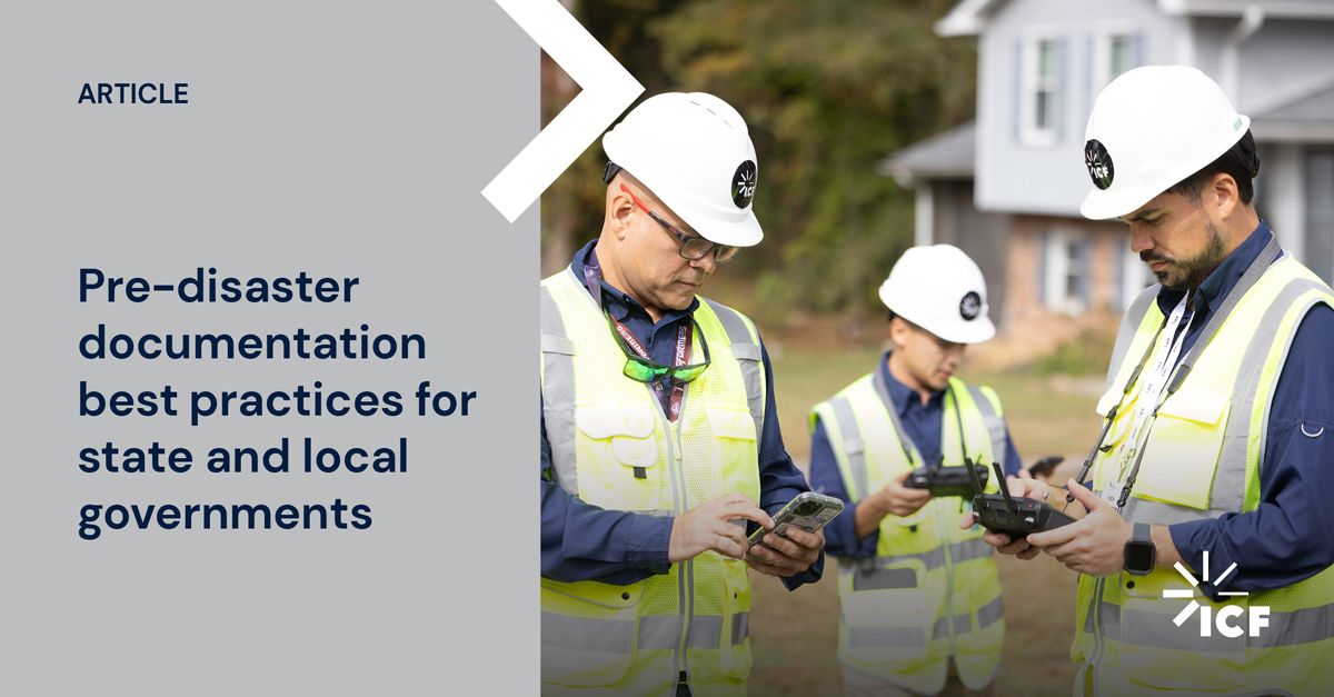 Pre-disaster Documentation: 8 Best Practices | ICF