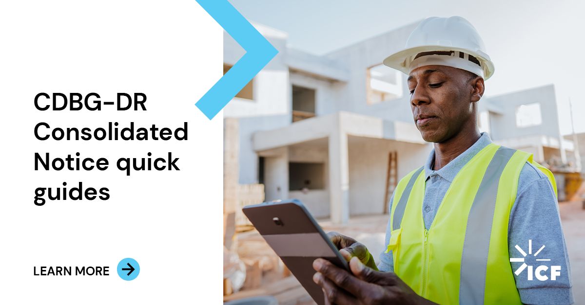 CDBG-DR Consolidated Notice Quick Guides | ICF