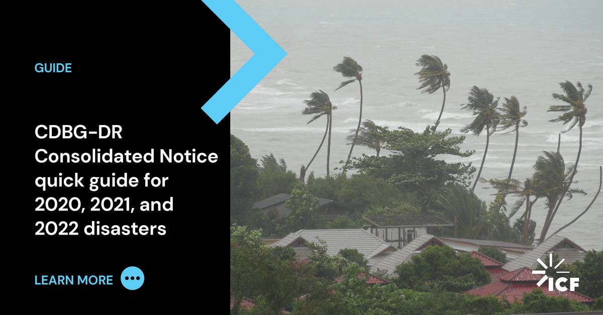 CDBG-DR Consolidated Notice Quick Guide for 2020, 2021, and 2022 ...