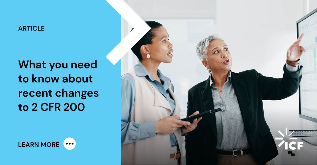 2 CFR 200 Updates: What you need to know | ICF