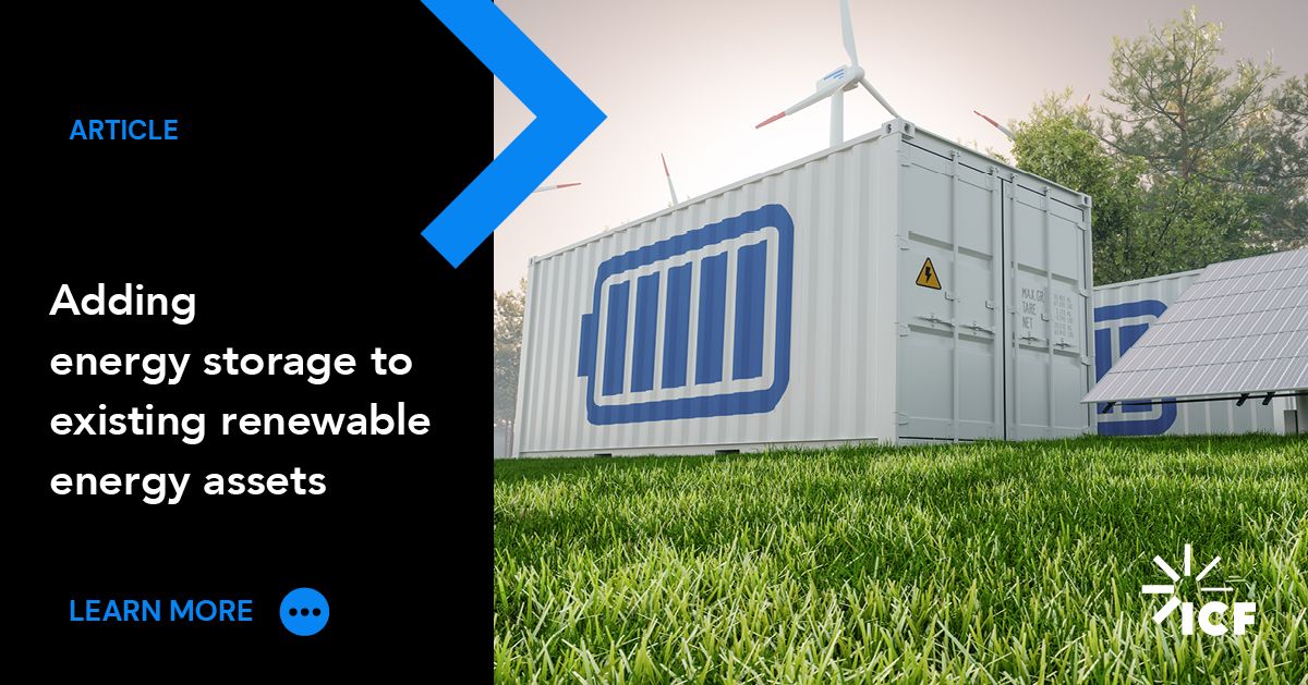 Adding Energy Storage to Existing Renewable Energy Assets | ICF