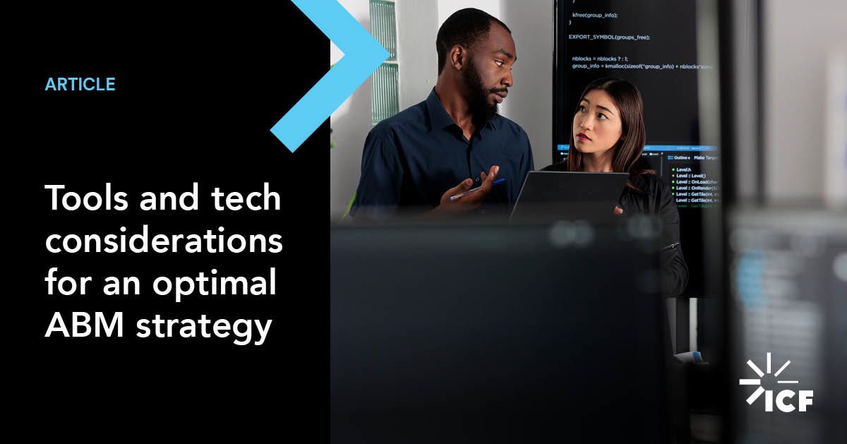 Tools and Tech Considerations for an Optimal ABM Strategy | ICF