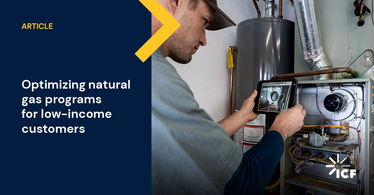 Optimizing Natural Gas Efficiency Programs for Low-Income Customers | ICF