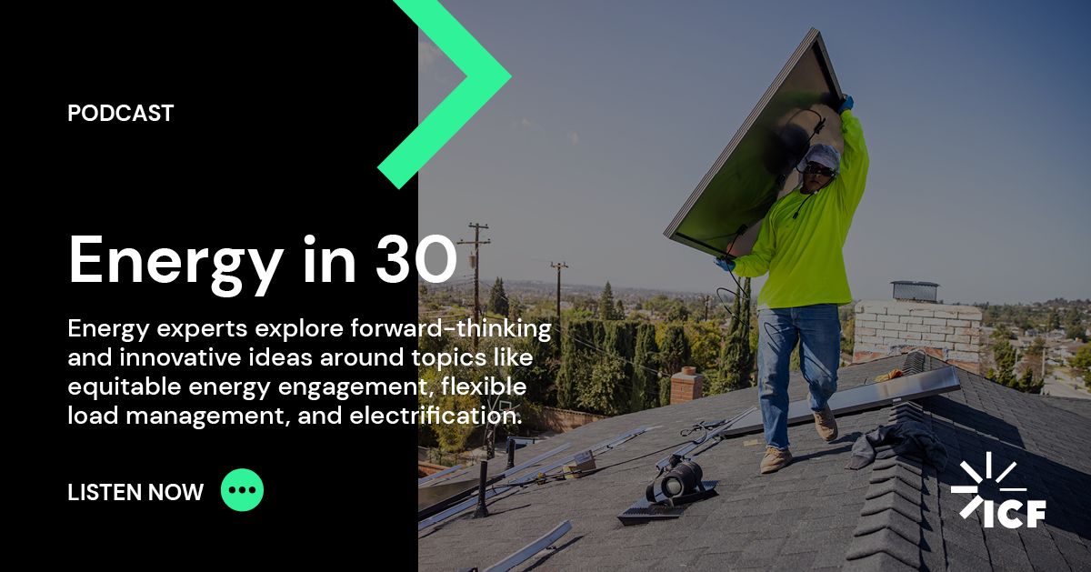 Energy in 30 Podcast | ICF