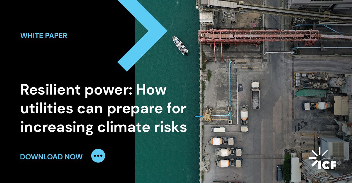 Resilient Power: How Utilities Can Prepare for Extreme Weather Events | ICF