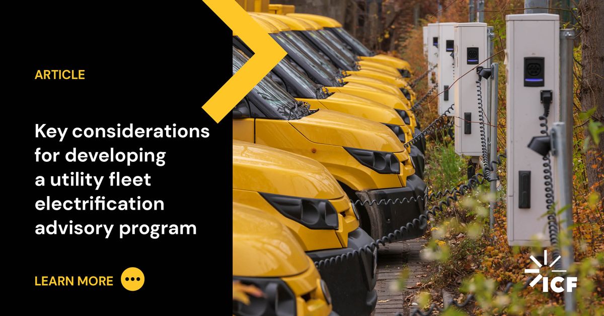 Developing a Utility Fleet Electrification Advisory Program | ICF