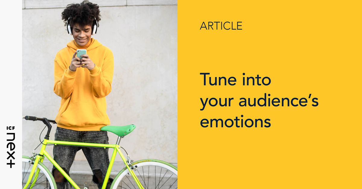 Emotional Advertising: How to Tune into your Audience's Emotions | ICF