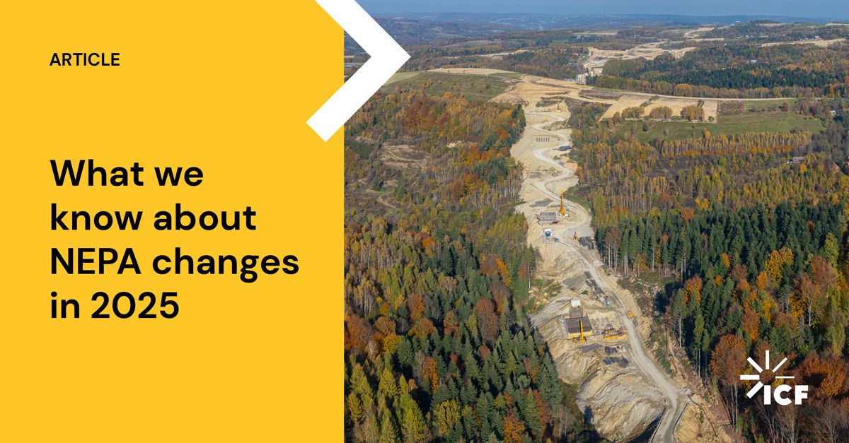 NEPA Changes 2025 | ICF