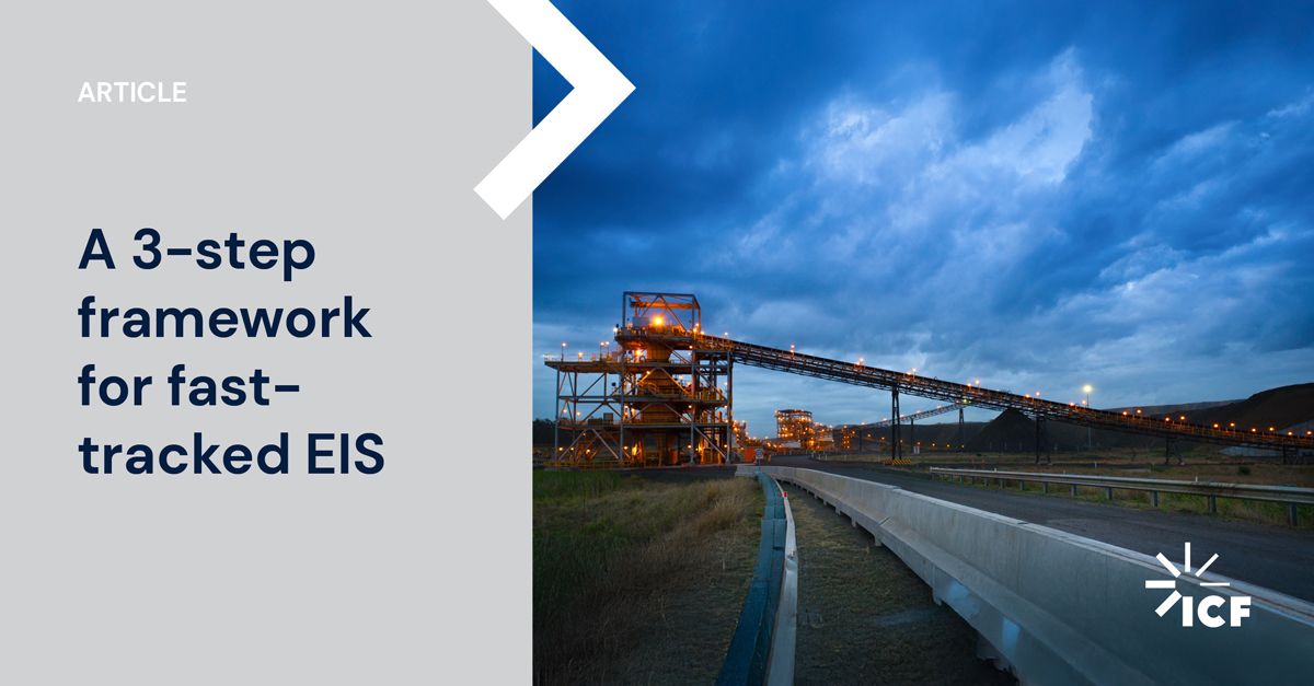 4 Lessons: First Fast-Tracked Environmental Impact Statement | ICF