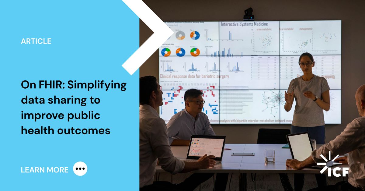 On FHIR: Simplifying Data Sharing to Improve Public Health Outcomes | ICF