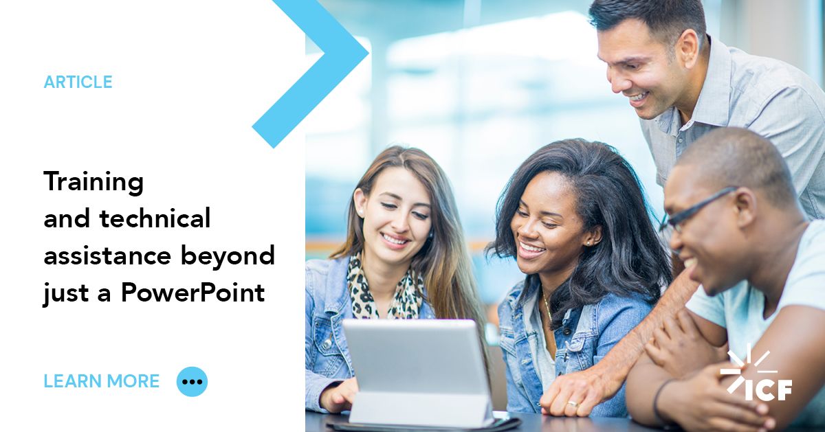 Meaningful and Effective Training and Technical Assistance | ICF