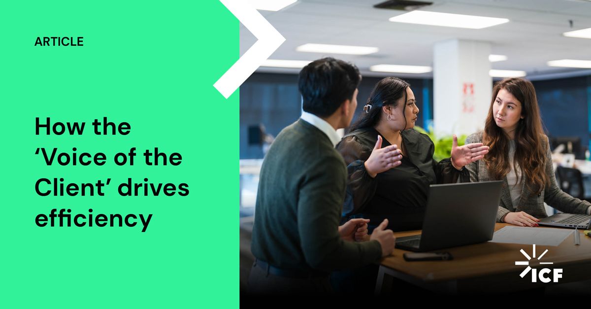 How "Voice of the Client" can Drive Digital Transformations | ICF