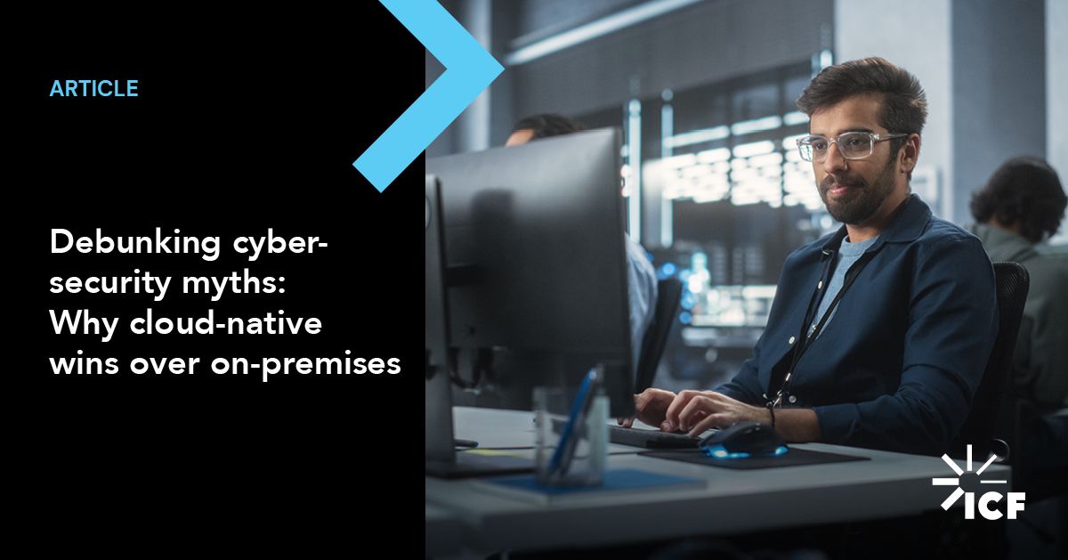 Why Cloud Native Development Is More Secure Than On-Premises | ICF