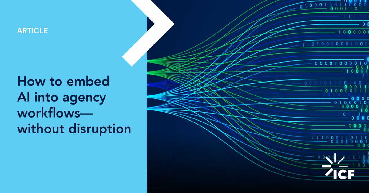 How to Embed AI into Agency Workflows Without Disruption | ICF