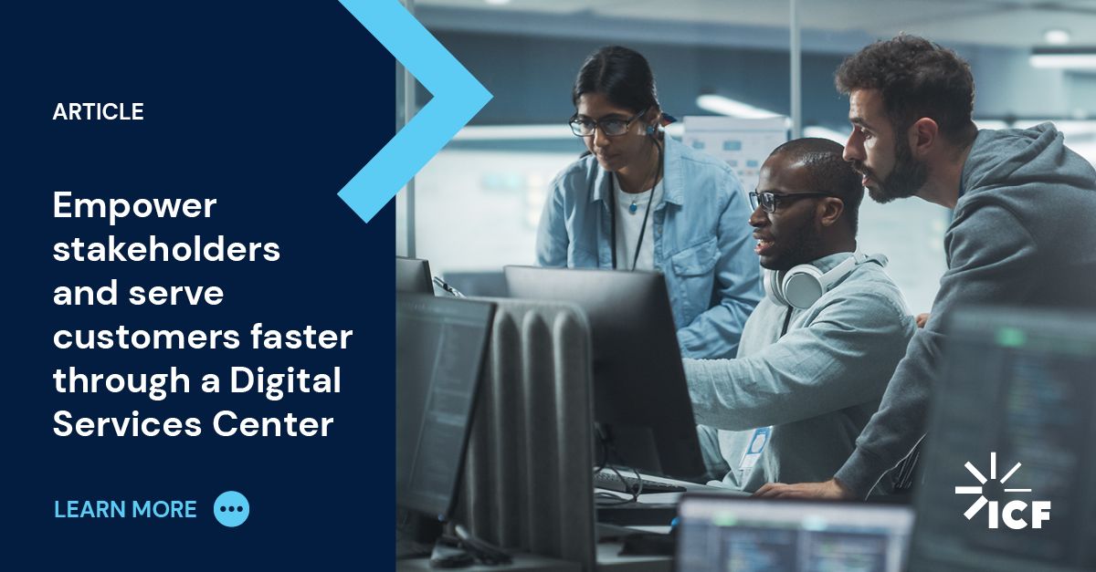Digital Services Center: Benefits and How to Implement | ICF
