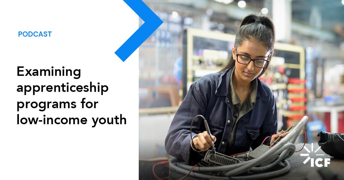 Examining Apprenticeship Programs for Low-Income Youth | ICF