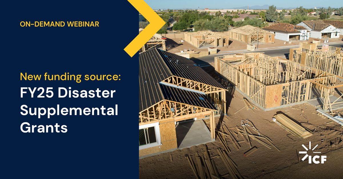 FY25 Disaster Supplemental Grant Program | ICF