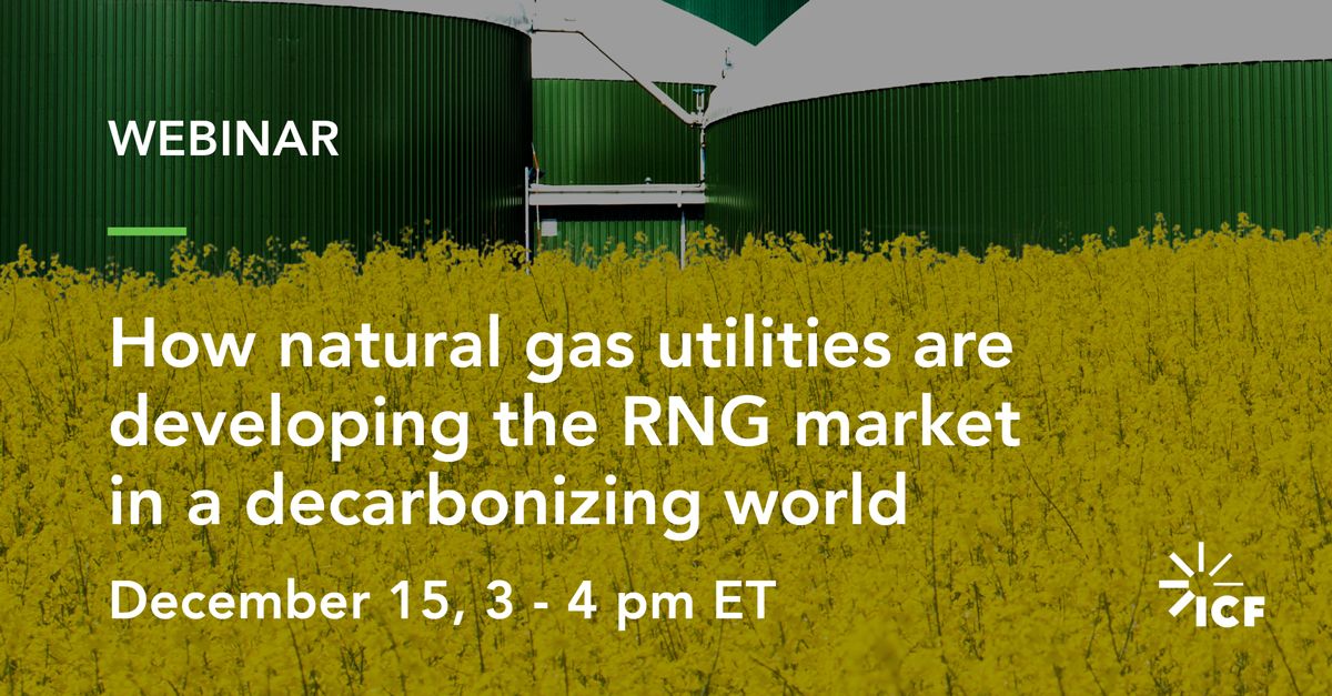 How Natural Gas Utilities Can Develop the RNG Market | ICF